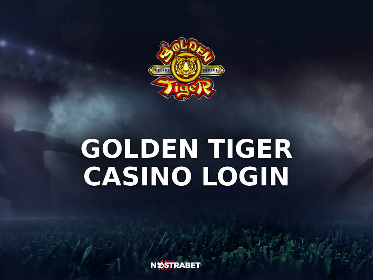 Golden Tiger Casino Login: Instant Account Access (2026)