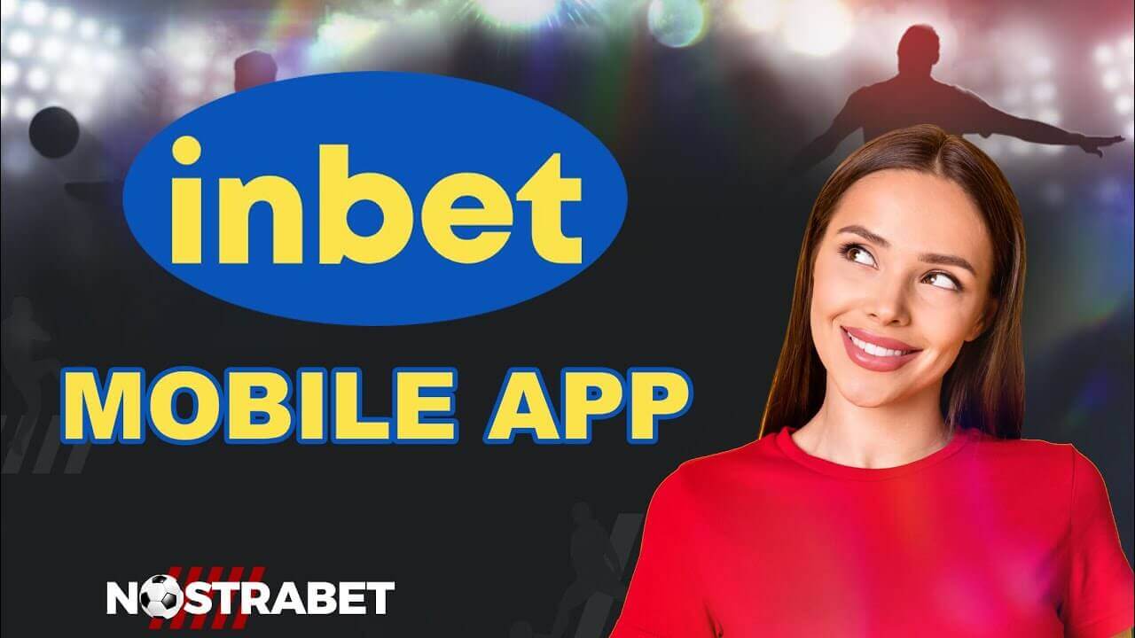 Inbet App: Android и iOS приложение от Инбет (2024) 🎖️