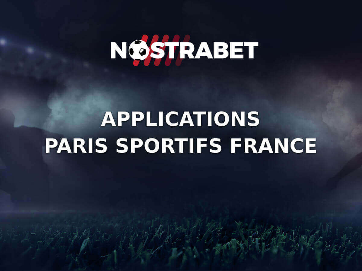 Applications Paris Sportifs France | 2025 | Miser sur Android/iOS
